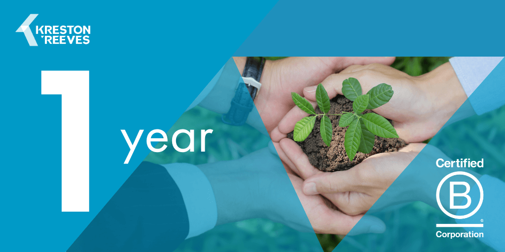 One Year as a B Corp: Celebrating Our Impact | Kreston Reeves